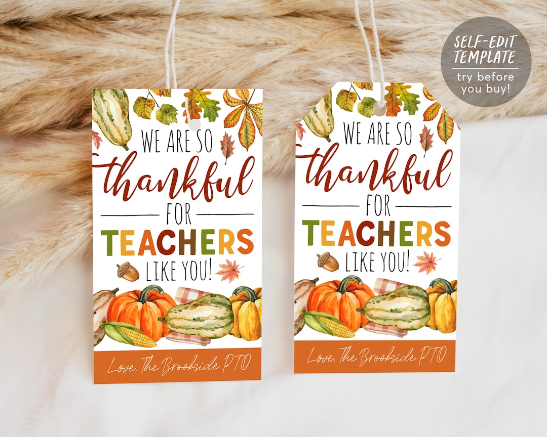 Fall Teacher Appreciation Gift Tags Editable Template, Thankful for ...