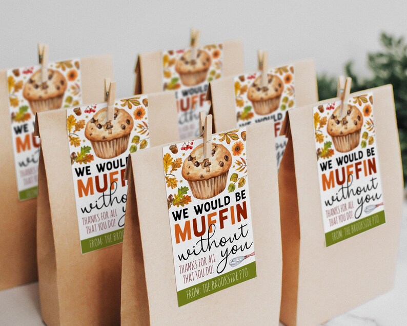 Fall Muffin Appreciation Gift Tags Editable Template, Would Be Muffin ...