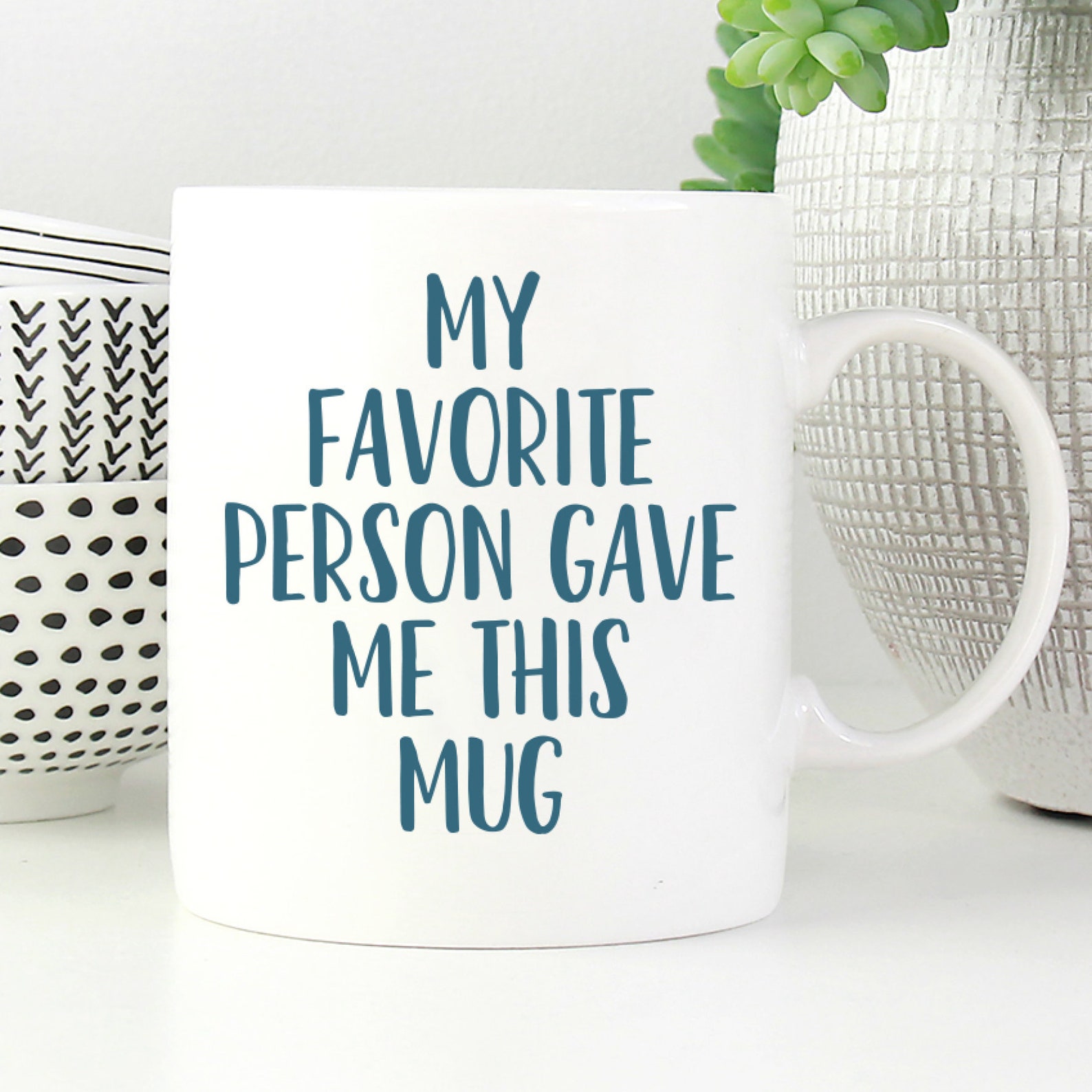 My Favorite Person Gave Me This, Funny Gift for Him, Valentines Day Mug ...