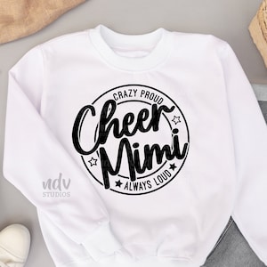 Cheer Mimi SVG, Cheer SVG, Cheerleading, Crazy Proud Always Loud, Mimi ...