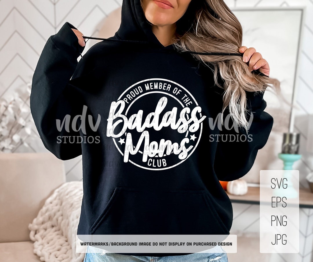 Proud Member of the Badass Moms Club SVG, Badass Mom SVG, Mama Svg, Mom ...