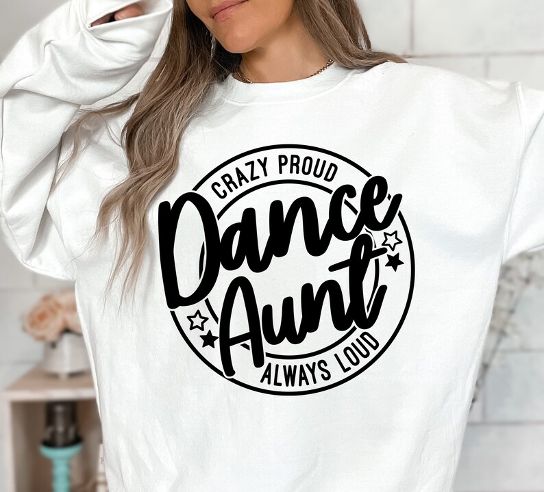 Dance Aunt SVG Dance Auntie SVG Dance Lover SVG Aunt Shirt - Etsy