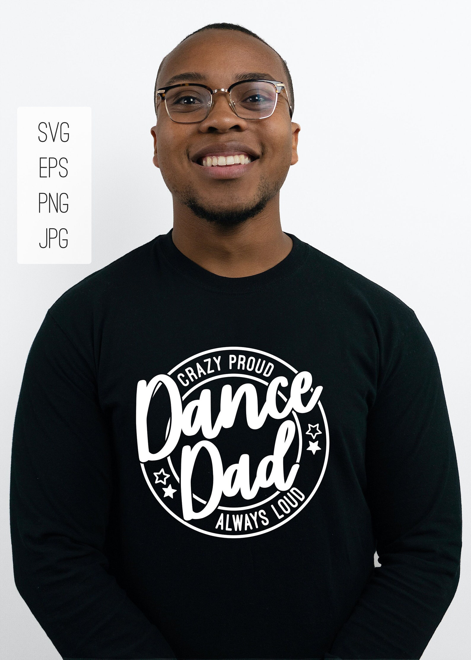 Dance Dad SVG Dance Dad PNG Dance Lover SVG Dad Shirt Svg - Etsy
