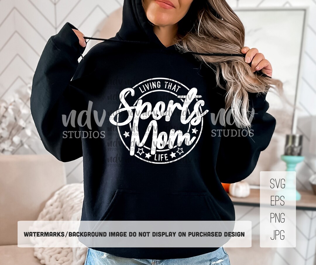 Sports Mom SVG Sports Mama SVG Living That Sports Mom Life - Etsy