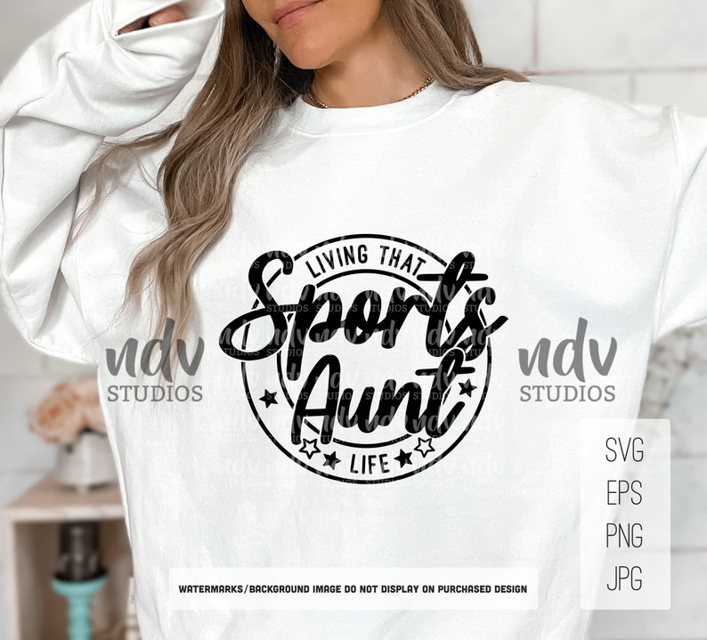Sports Aunt SVG Sports Aunt PNG Living That Sports Life SVG - Etsy