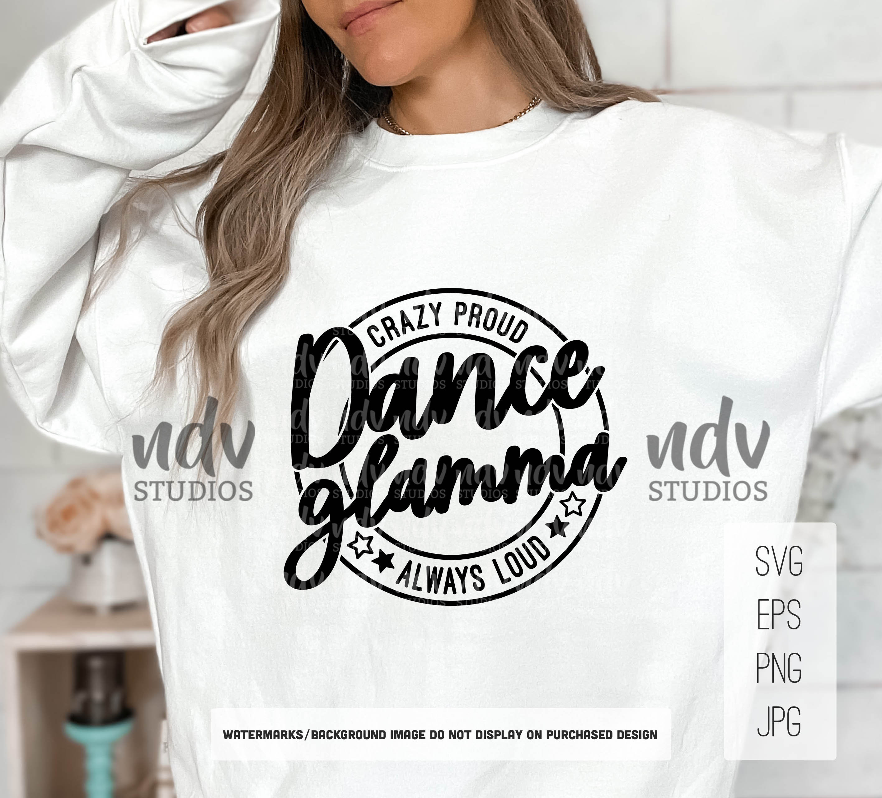 Dance Glamma SVG, Dance SVG, Glamma Shirt SVG, Crazy Proud Always Loud ...
