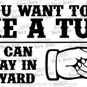 If You Want to Act Like a Turd, You Can Go Lay in the Yard - Funny SVG ...