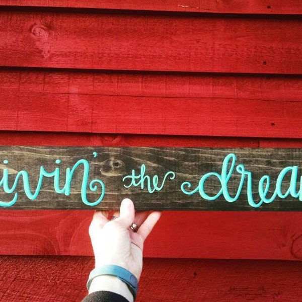 Livin the Dream - Etsy