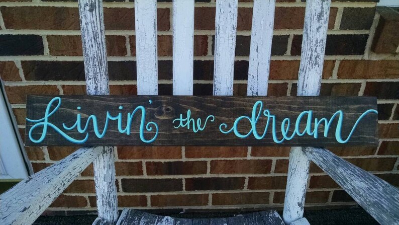 Livin' the Dream Hand-painted Wooden Sign - Etsy