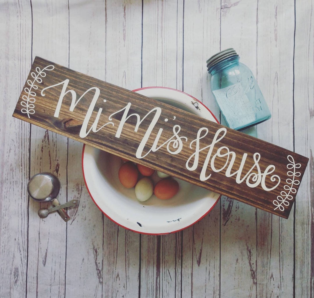 Mimi's House Hand-painted Wooden Sign, Grandma Sign, Personalization ...
