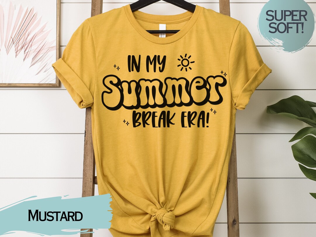 In My Summer Break Era, Summer Break Shirt, End of School Year Teacher ...
