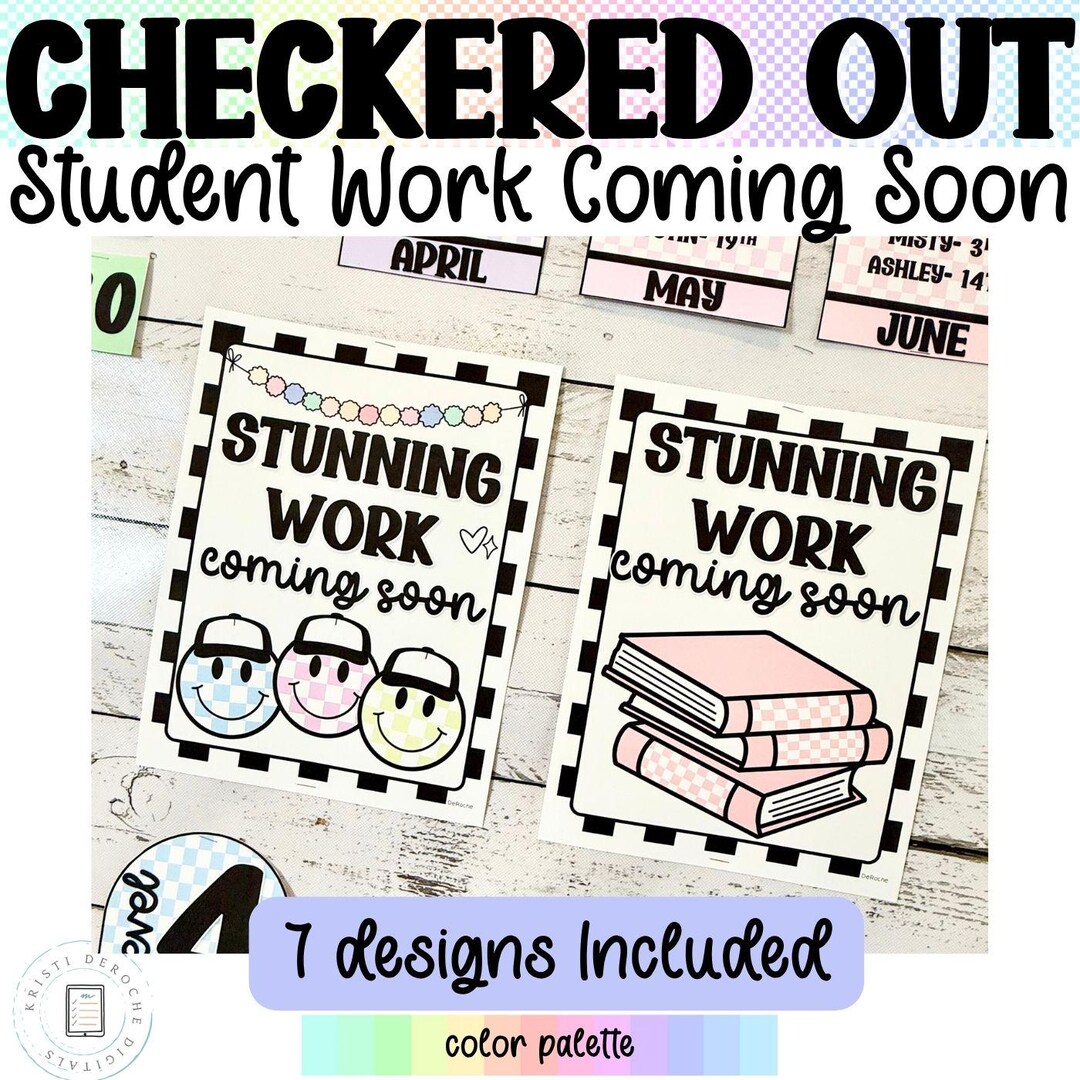 Stunning Work Coming Soon Posters, Checkered Out Classroom Decor ...