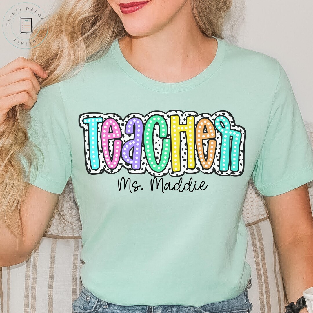 Personalize Teacher Name Tee, Teacher Appreciation Tee, Funny Teacher ...