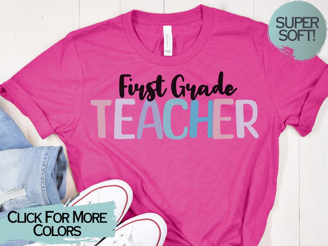 First Grade Teacher Tshirt, First Grade, Back to School Shirt, Teacher ...