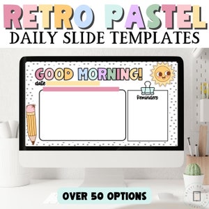 Daily Slide Templates for Retro Pastel Classroom Decor Pastel Classroom ...
