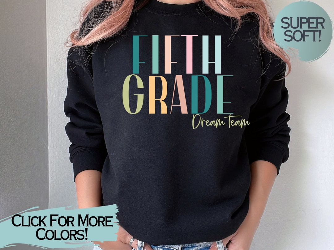 5th Grade Team Shirts, Dream Team Shirts, 5th Grade Teacher, Teacher T ...