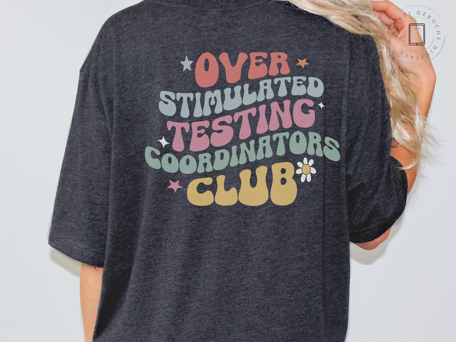 Overstimulated Testing Coordinators Club, Test Day Shirt, Staar Test ...
