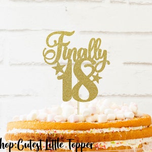 Finally 18 Cake Topper, Birthday Cake Topper,18th Bday Cake Topper ...