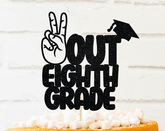 8th Grade Grad Cake Topper, Grade 8 Graduation Cake Topper, Elementary ...