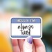 Hello I'm Always Tired Sticker, Funny Sticker, Introvert Sticker, Water ...