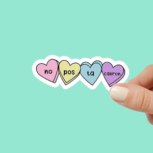 No Pos Ta Cabron Sticker, Mexican Sticker, Kindle Sticker Candy Hearts ...