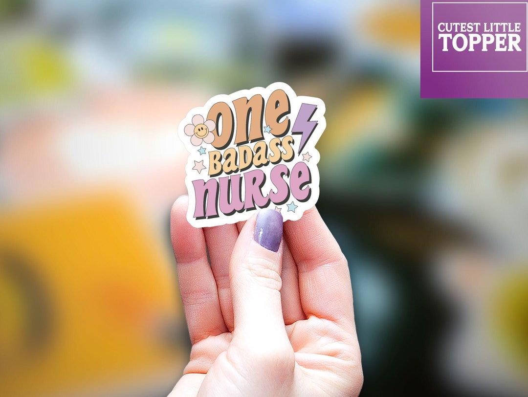 One Bad Ass Nurse Sticker, Gift for Nurse, Nurse Sticker, Kindle ...
