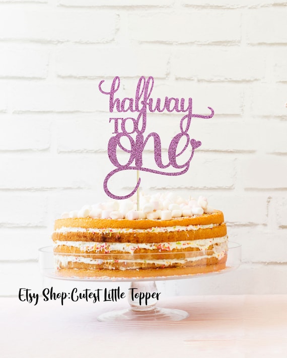 Halfway to One Cake Topper 1/2 Birthday Cake Topper Smash | Etsy