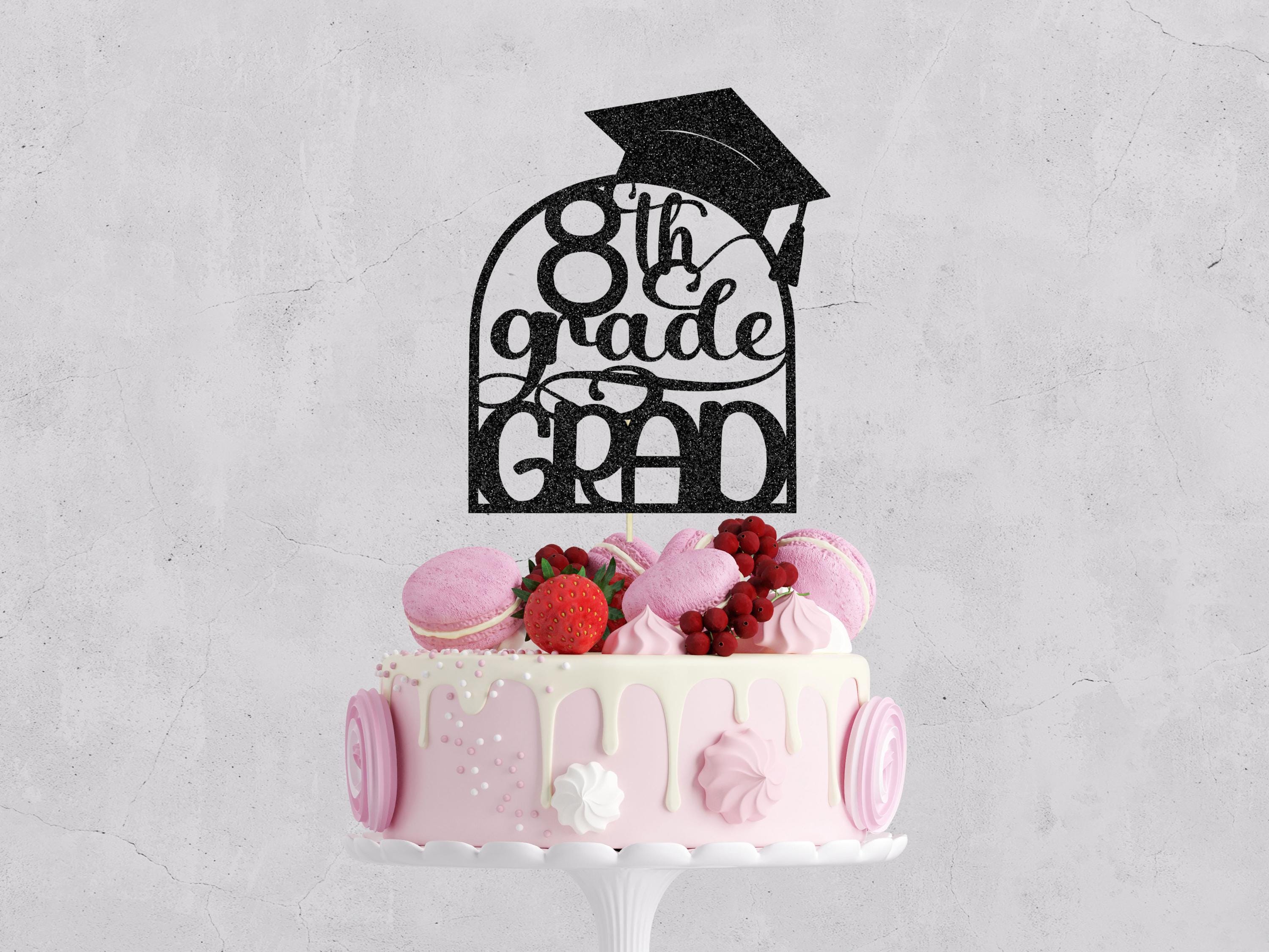8th Grade Graduation Topper, Graduation 2025, 8th Grade Graduate ...