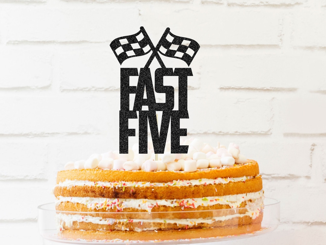 Fast Five Cake Topper, 5th Birthday Cake Topper, Glitter Topper, Racing ...