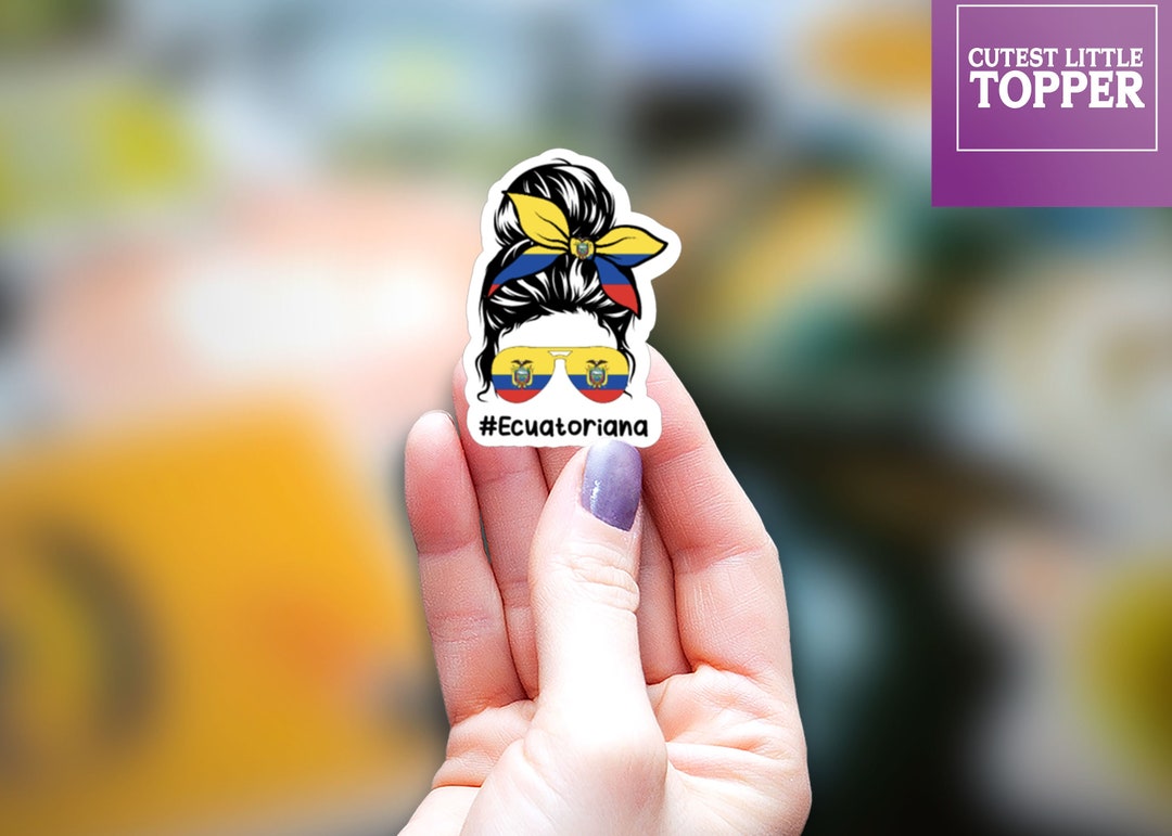 Ecuatoriana Sticker, Ecuador Sticker, Messy Bun Sticker, Ecuador ...