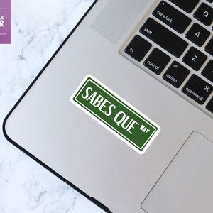 Sabes Que Mexican Sticker, Kindle Sticker, Funny Sticker, Mexican ...