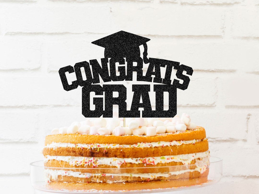 Congrats Grad Cake Topper, Glitter Cake Topper, Graduation Cake Topper ...