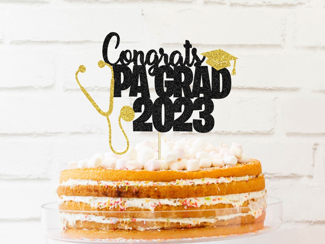 Congrats PA Graduation Topper, Graduation 2023, Medical School Graduate ...