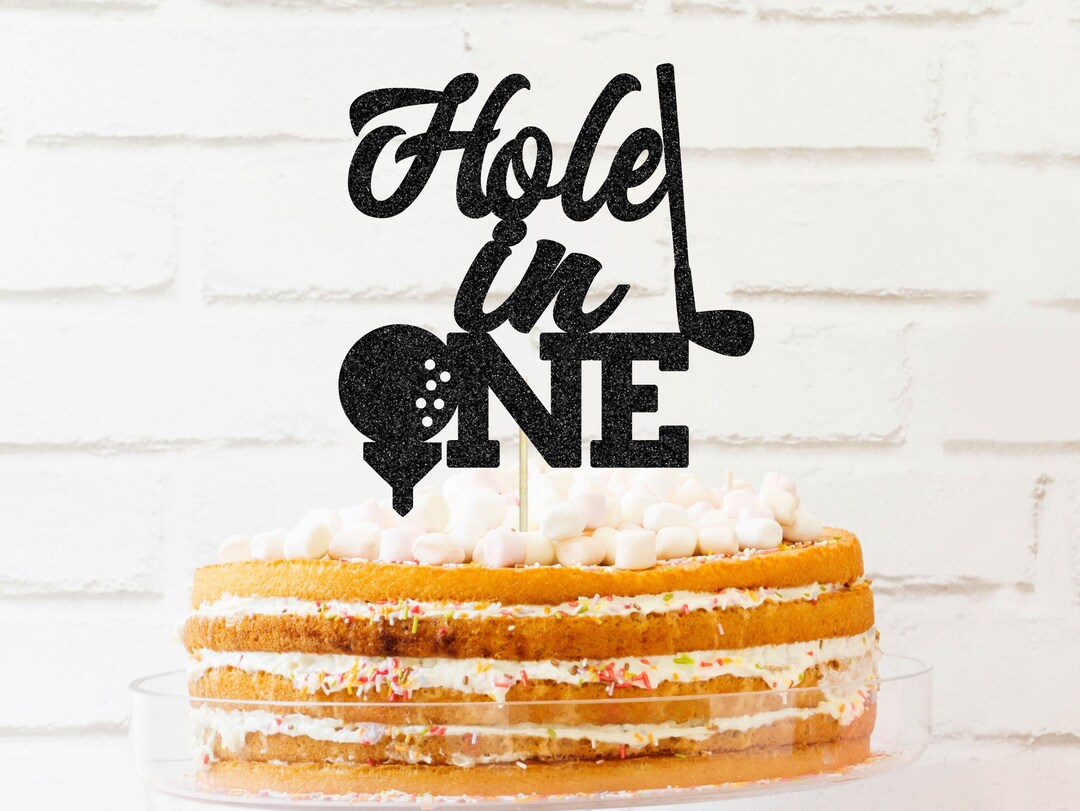 Hole in One Golf Cake Topper, Golfer Birthday Cake Topper, 1st Bday ...