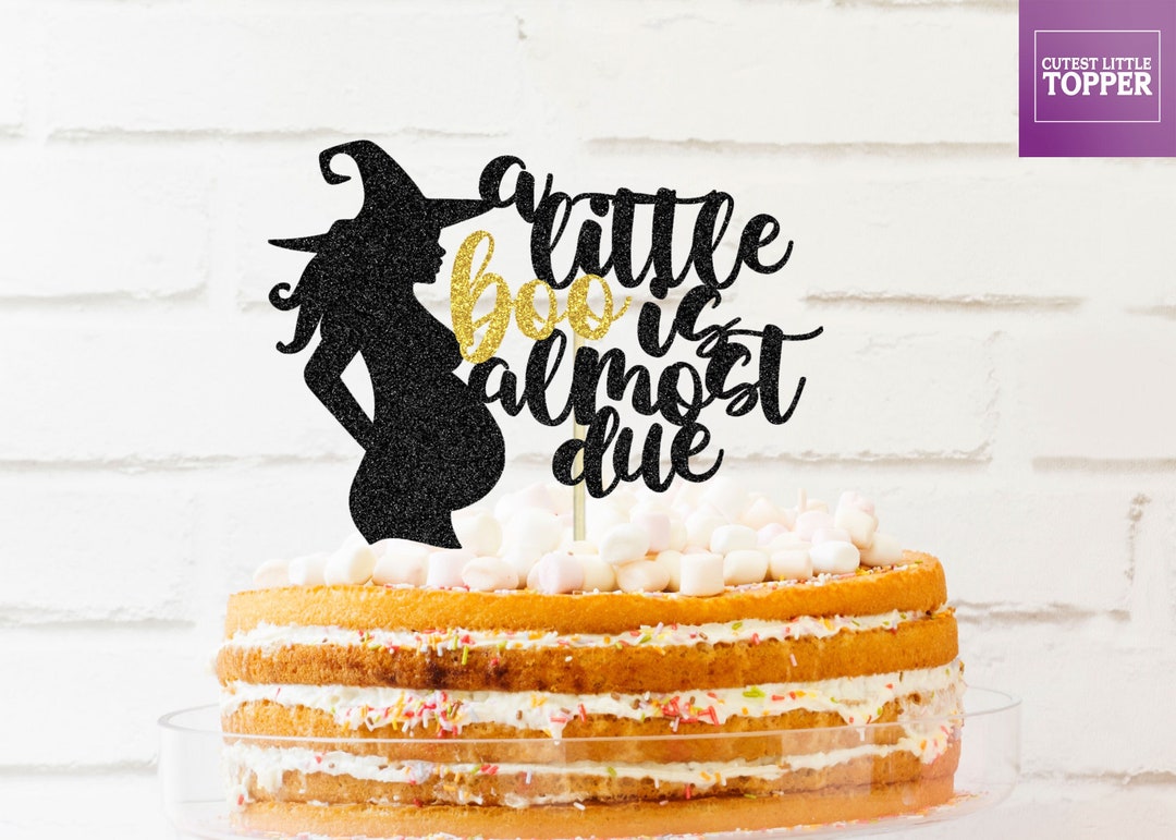 A Little Boo is Almost Due Cake Topper, Baby Shower Cake Topper ...