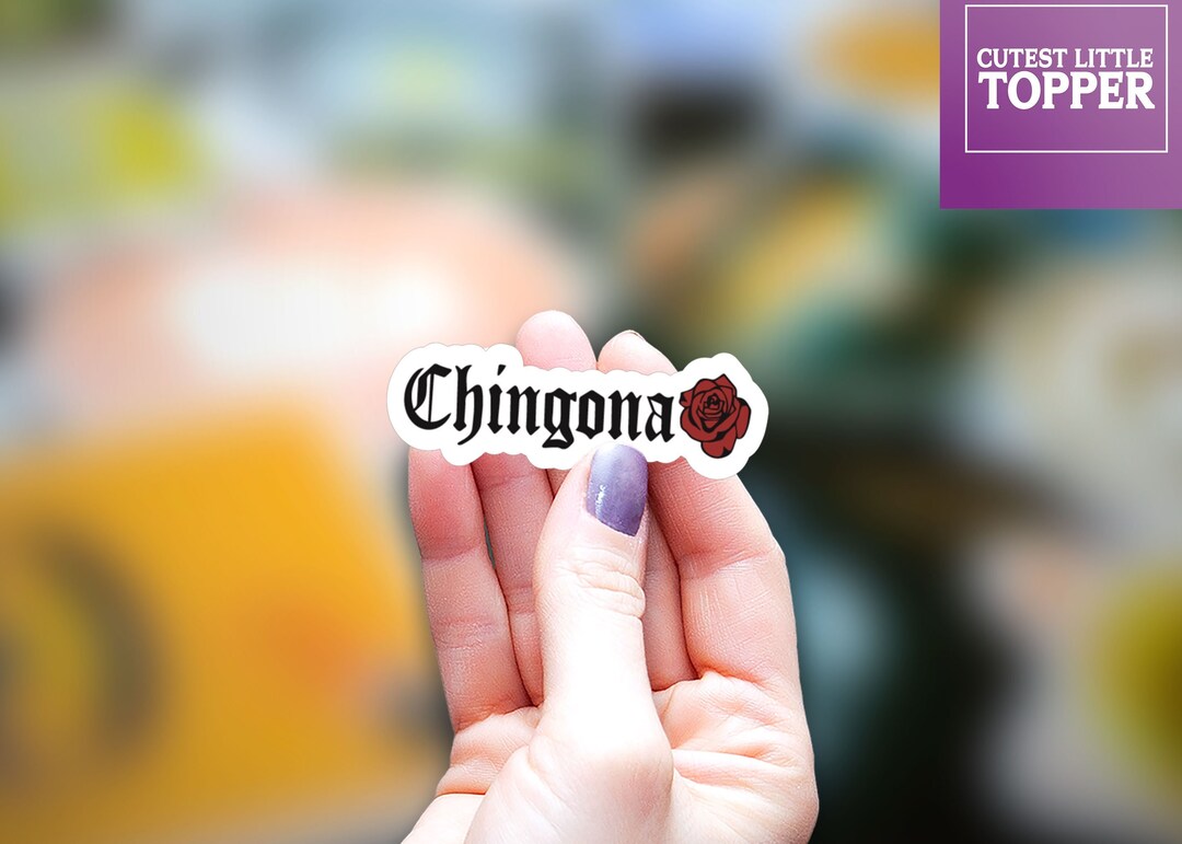 Chingona Sticker, Flower Sticker, Girl Power Sticker, Kindle Sticker ...