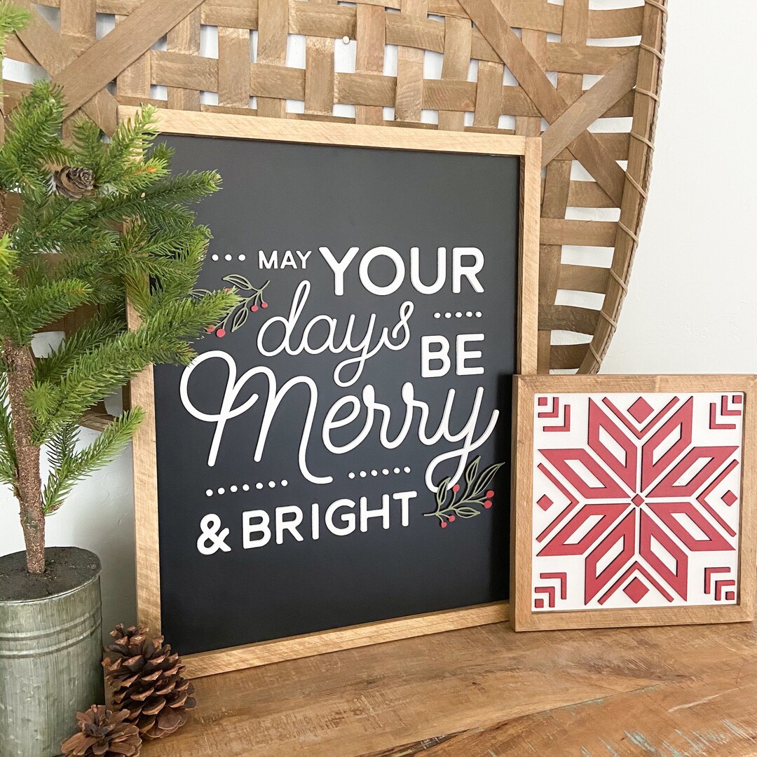 May Your Days Be Merry and Bright 17x21 Inch Christmas Sign 3D Laser ...