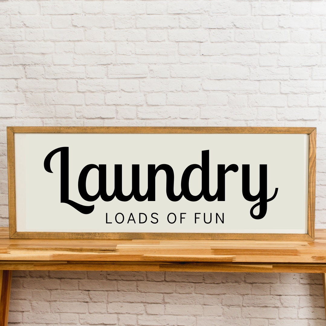 Laundry Loads of Fun, Laundry Room Sign, Laundry Room Decor, Laundry ...