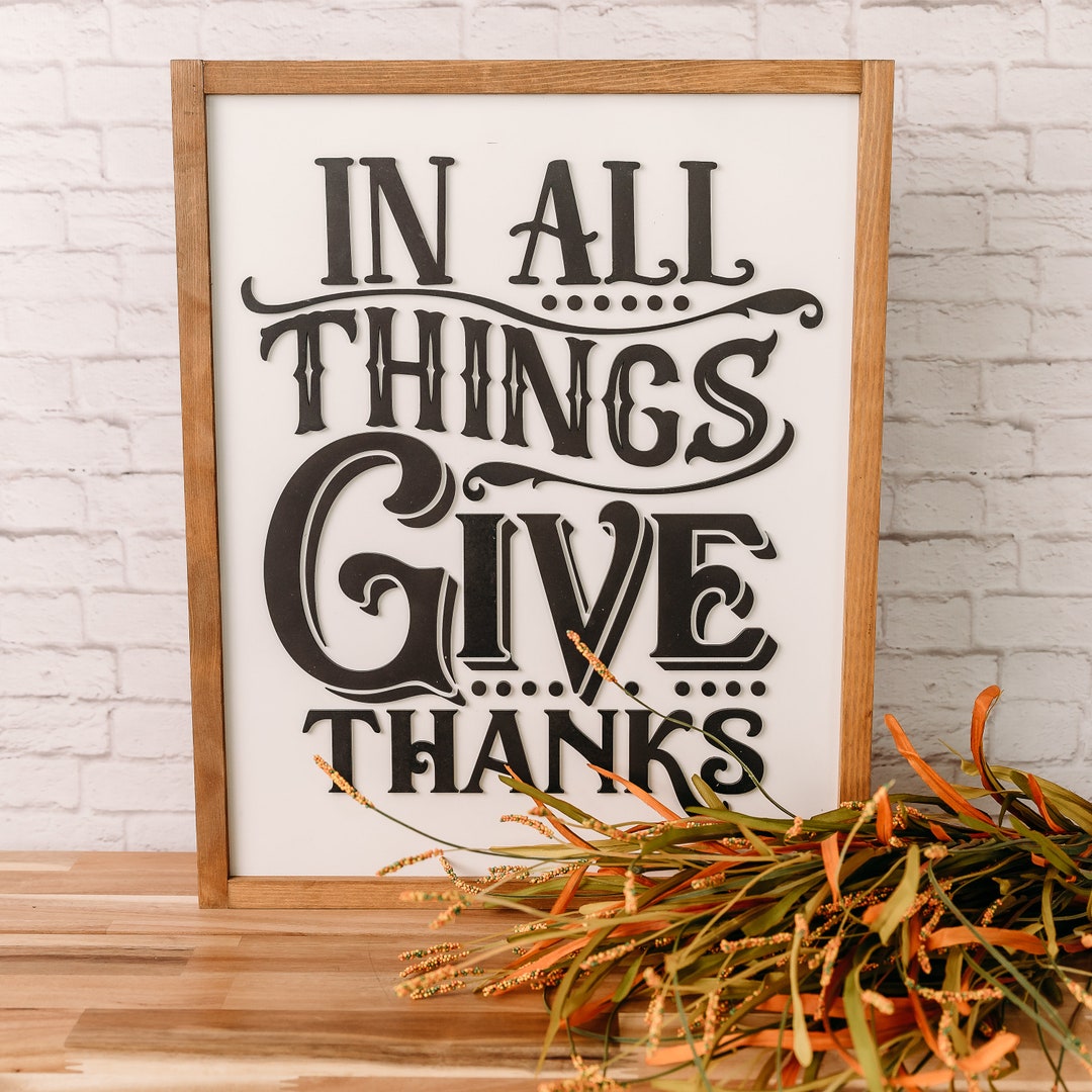 In All Things Give Thanks | Gratitude Sign | Thanksgiving Sign | Fall ...