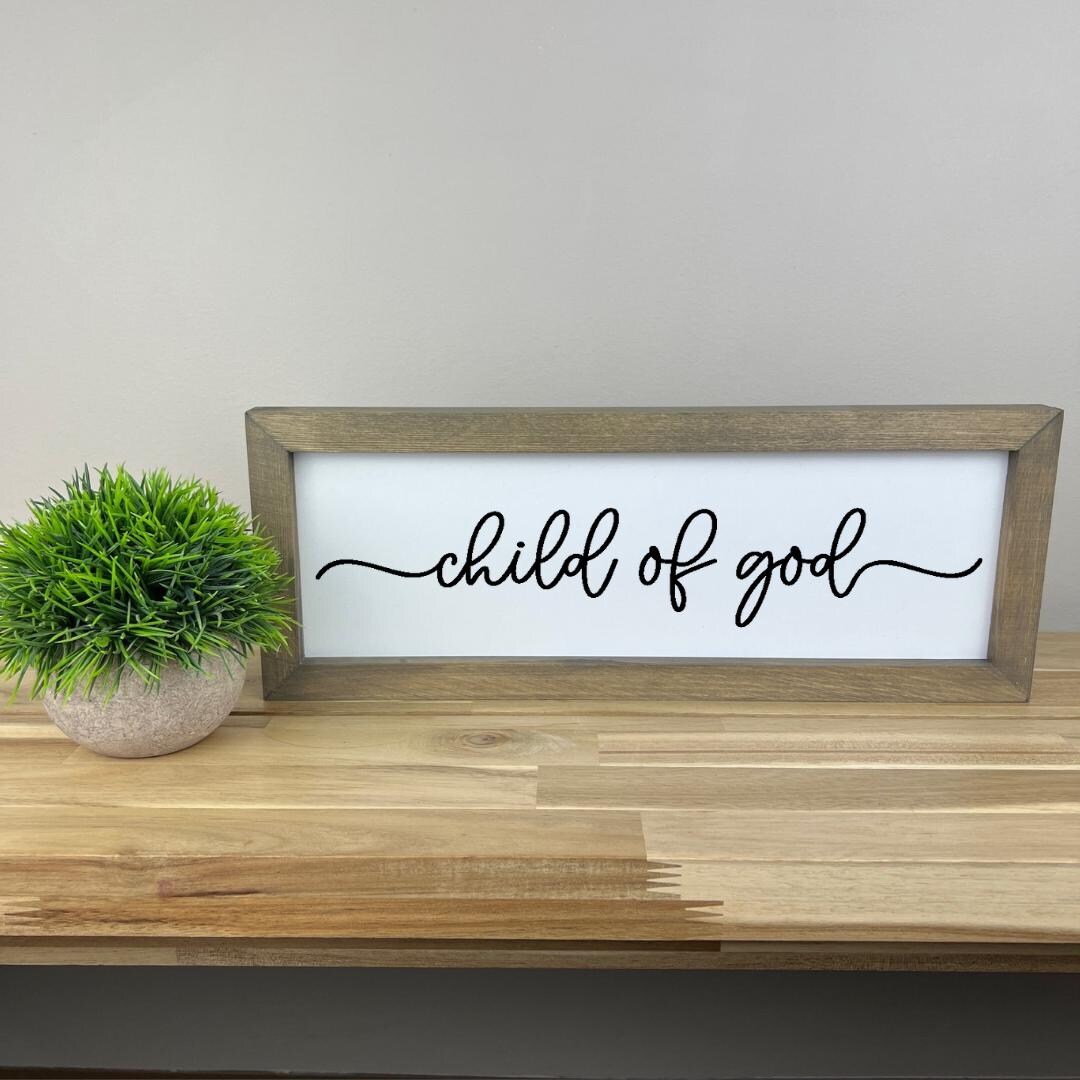 I Am a Child of God Sign, I Am a Child of God Poster, I Am a Child of ...