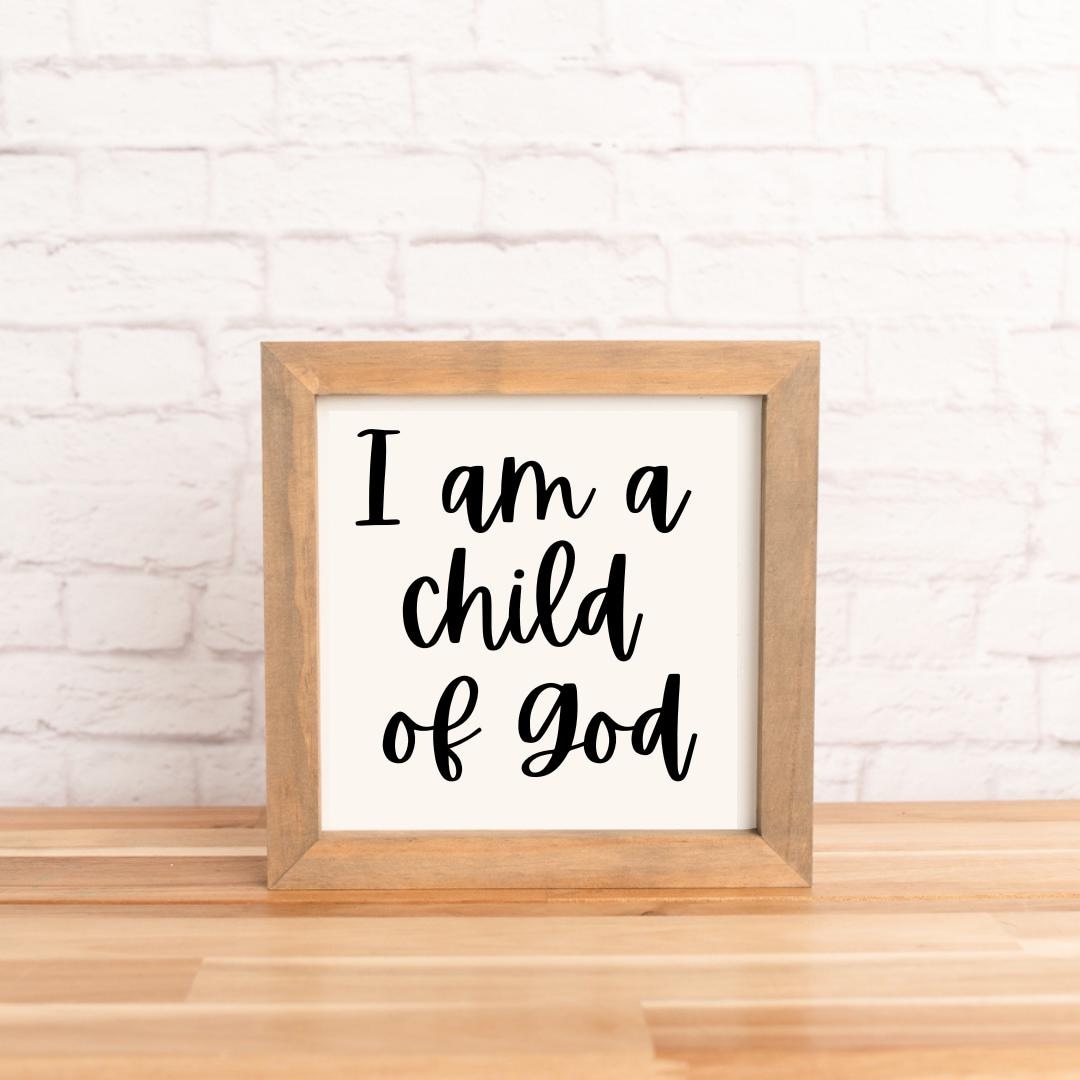 I Am a Child of God Poster, I Am a Child of God Wall Art, Child of God ...