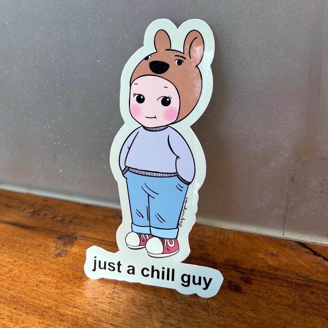 Just A Chill Guy Meme Sonny Angel Glossy Sticker - Etsy