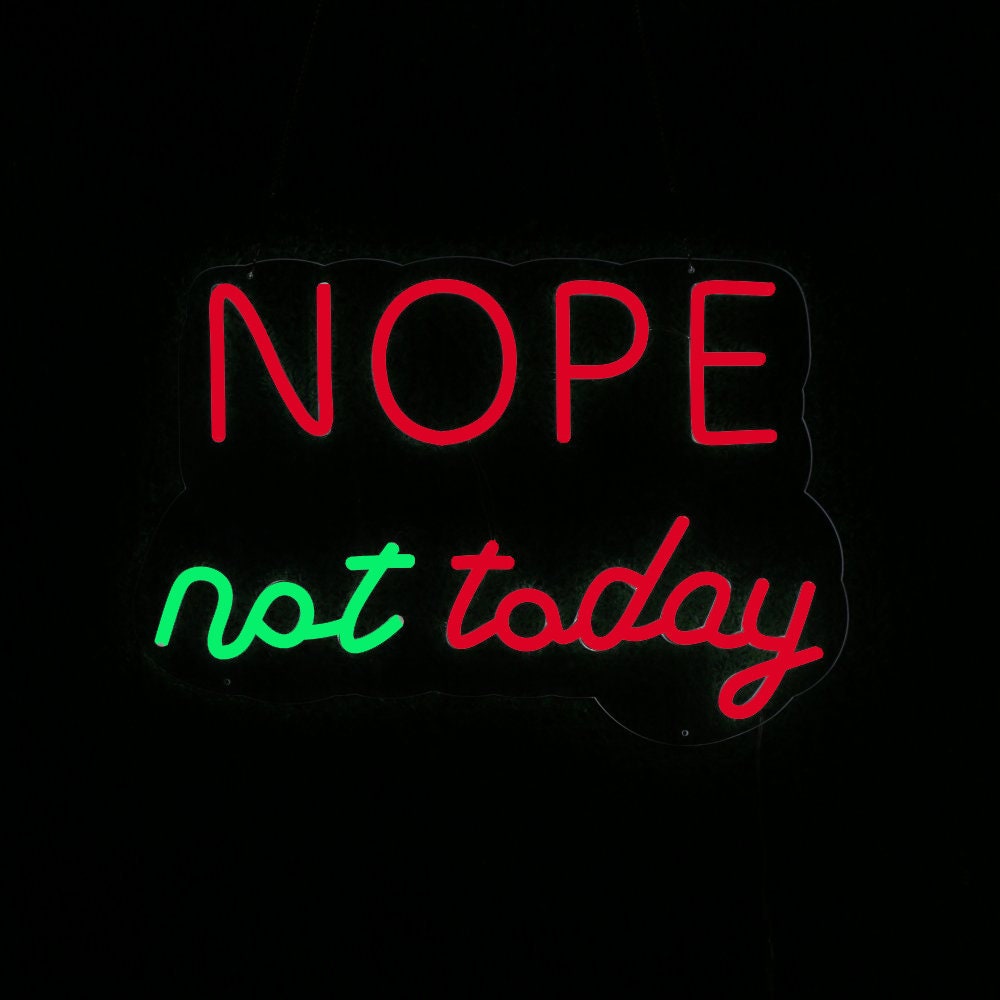 NOPE not today LED Neon Sign for Wall Decor Party Bar Home | Etsy