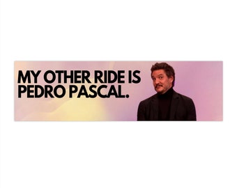 I Brake for Pedro Pascal Bumper Stickers, Pedro Pascal Merch, Cool ...