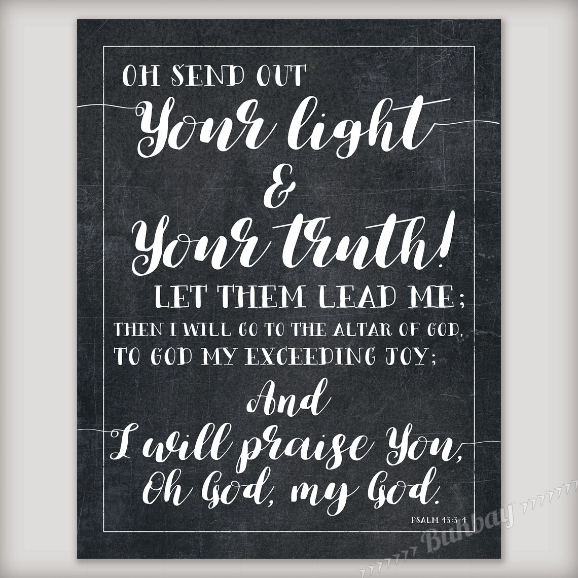 Psalm 43 Quote "send Out Your Light" Digital Art - Includes 8x10, 11x4 ...