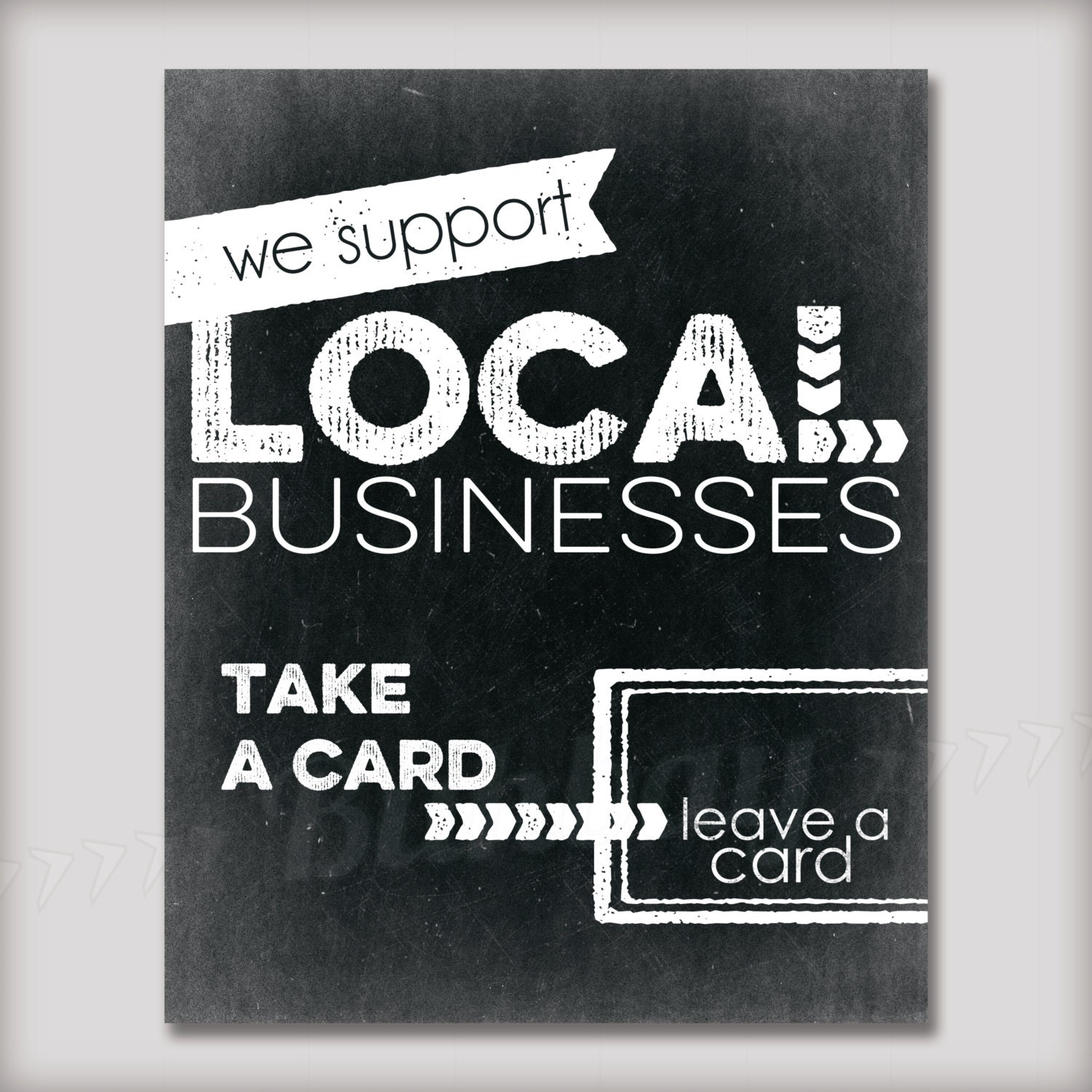 We Support Local Businesses Sign - Take a Card, Leave a Card - 5x7 ...