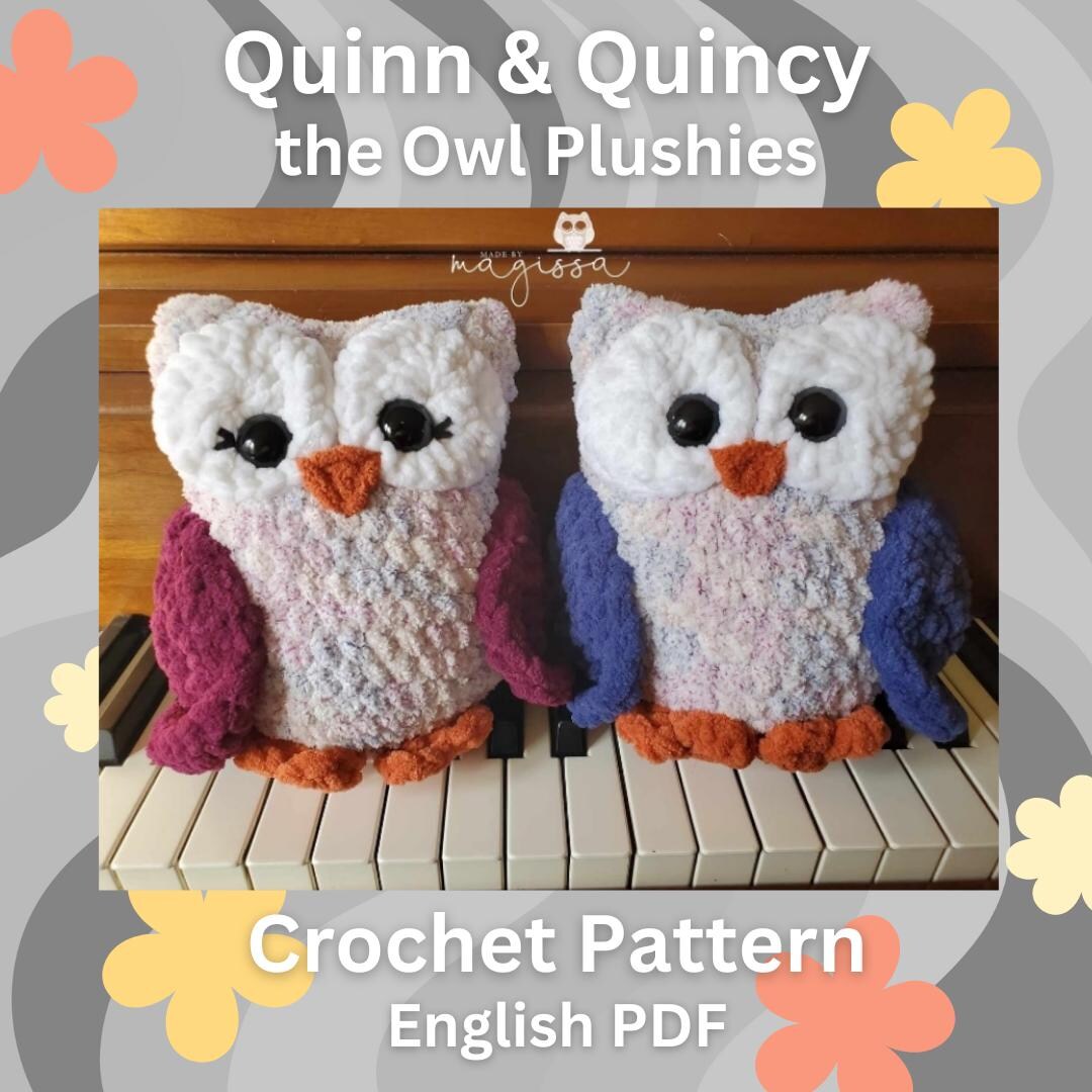 Quinn & Quincy the Owl Plushies - Crochet Plushie Pattern Set -instant ...