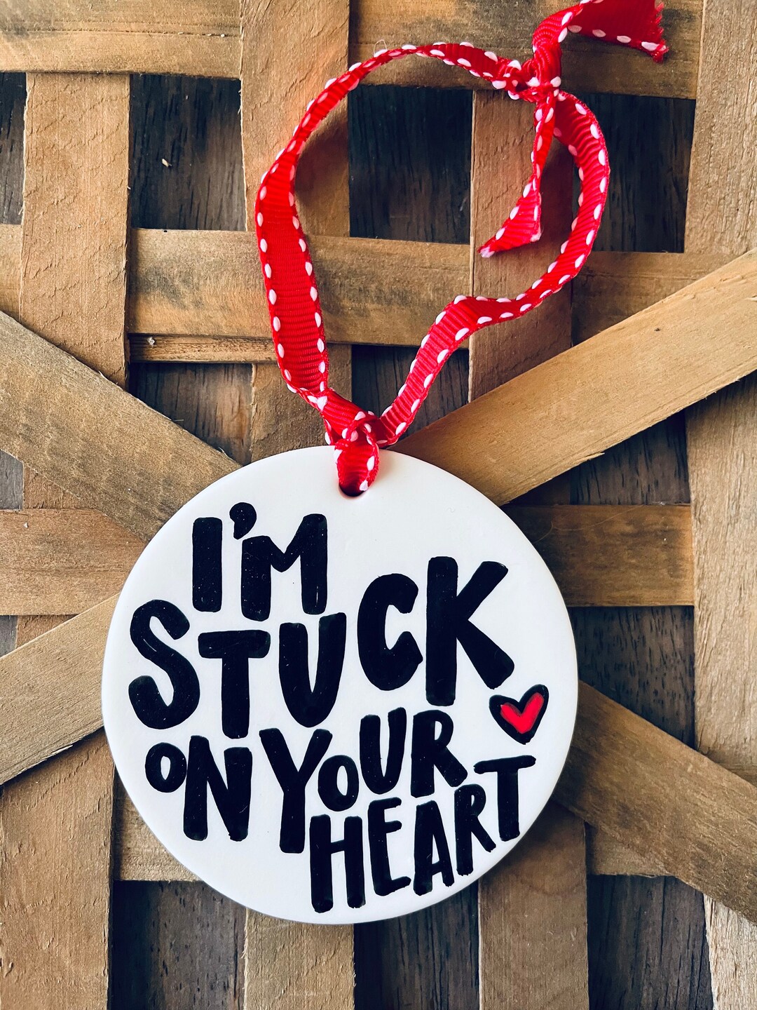I'm Stuck on Your Heart Ornament - Etsy