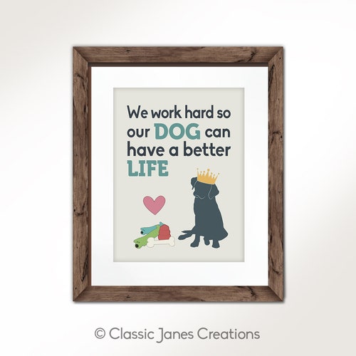 I Work Hard for My Dogs Wood Wall Art - Etsy