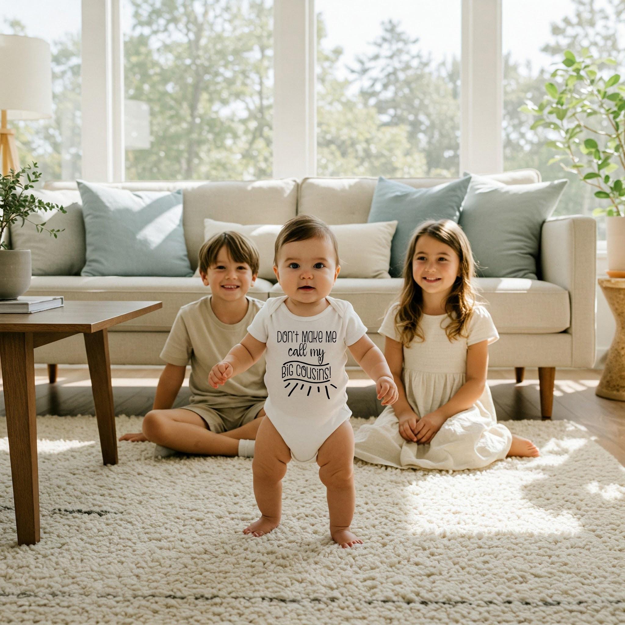 Cousins Onesie®, Don't Make Me Call My Big Cousins, Big Cousin, Baby ...